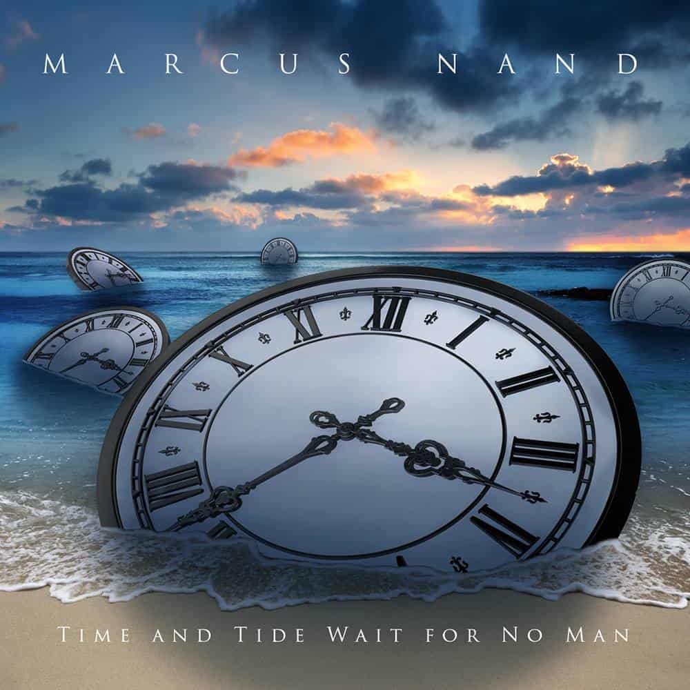 Marcus Nand Announces New Album Featuring Lead Track ‘time And Tide Wait For No Man Music